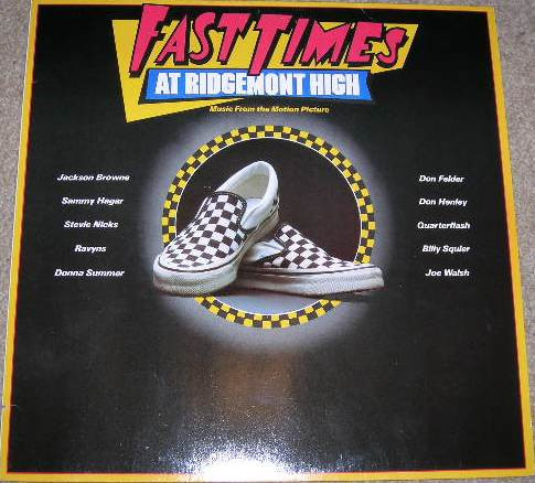 Fast Times At Ridgemont High Soundtrack (1LP Version) - Big Love Vinyl